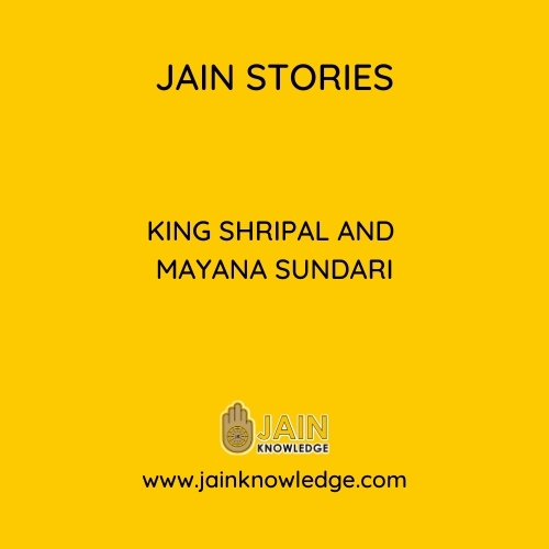 King Shripal and Mayana sundari - Jain Stories